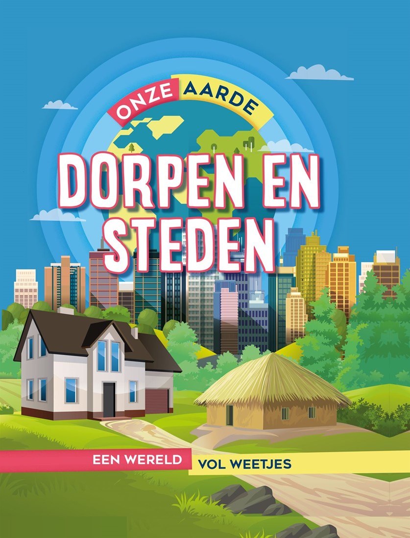 Onze Aarde Dorpen en steden Your Inkstation